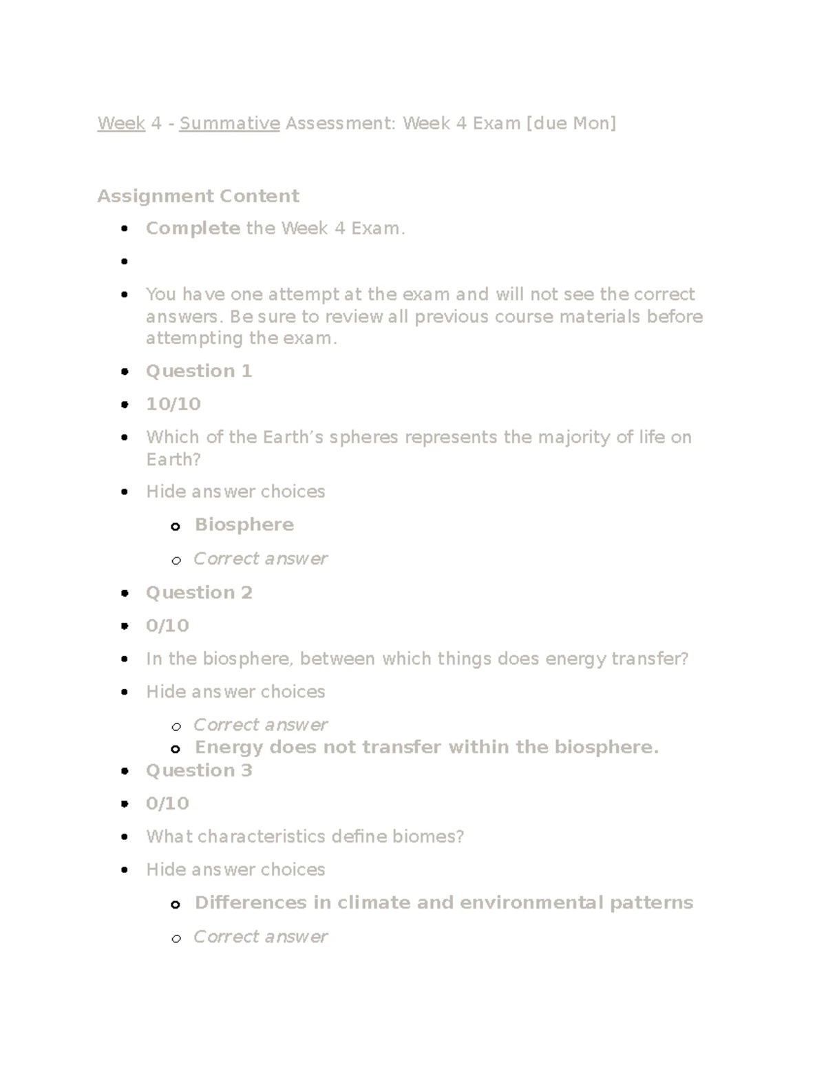 Wk 4 - Summative Assessment Week 4 Exam - You have one attempt at the exam and will not see the ...