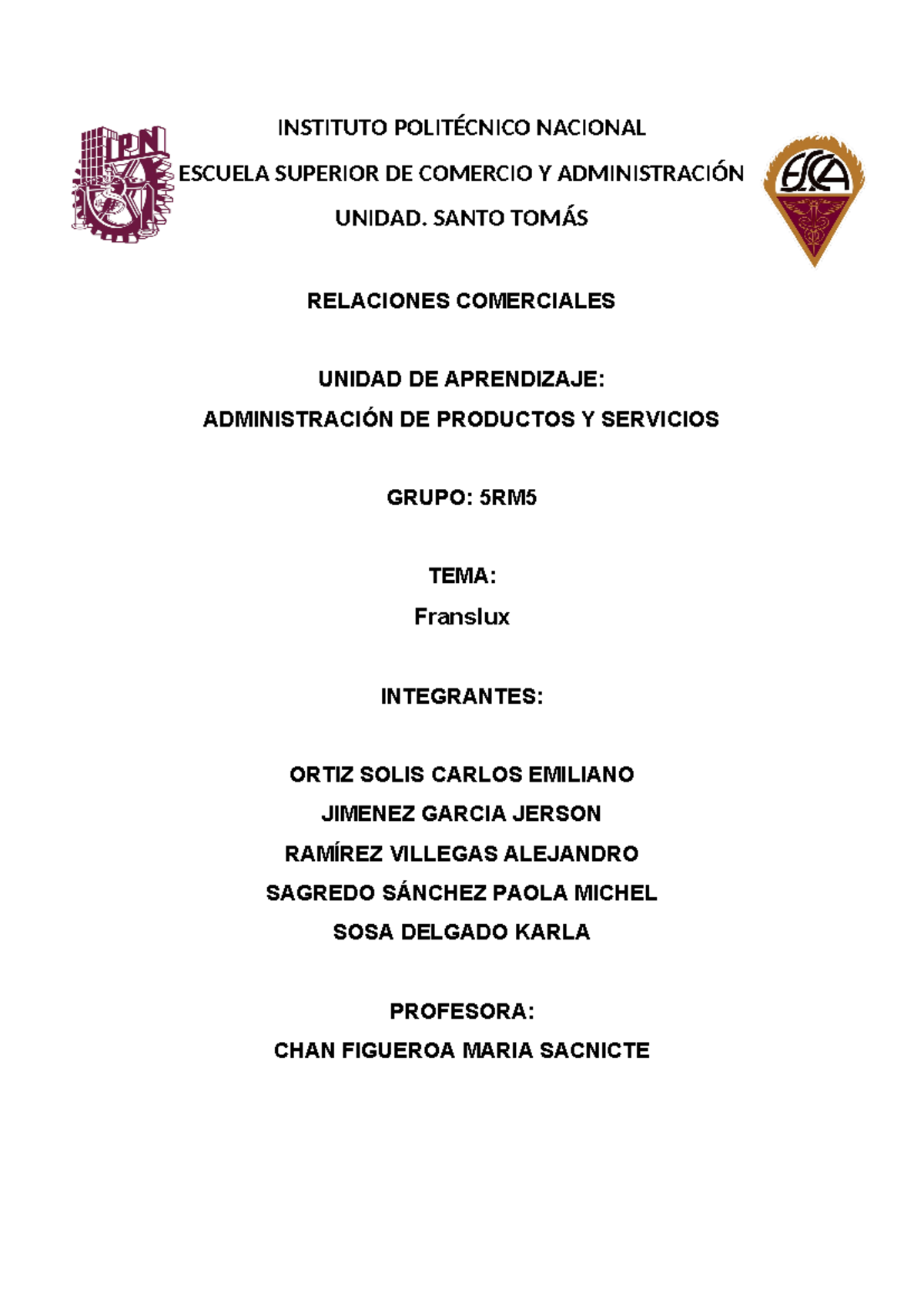 Franslux: Proyecto de Administración y Estrategia de Negocios - Studocu