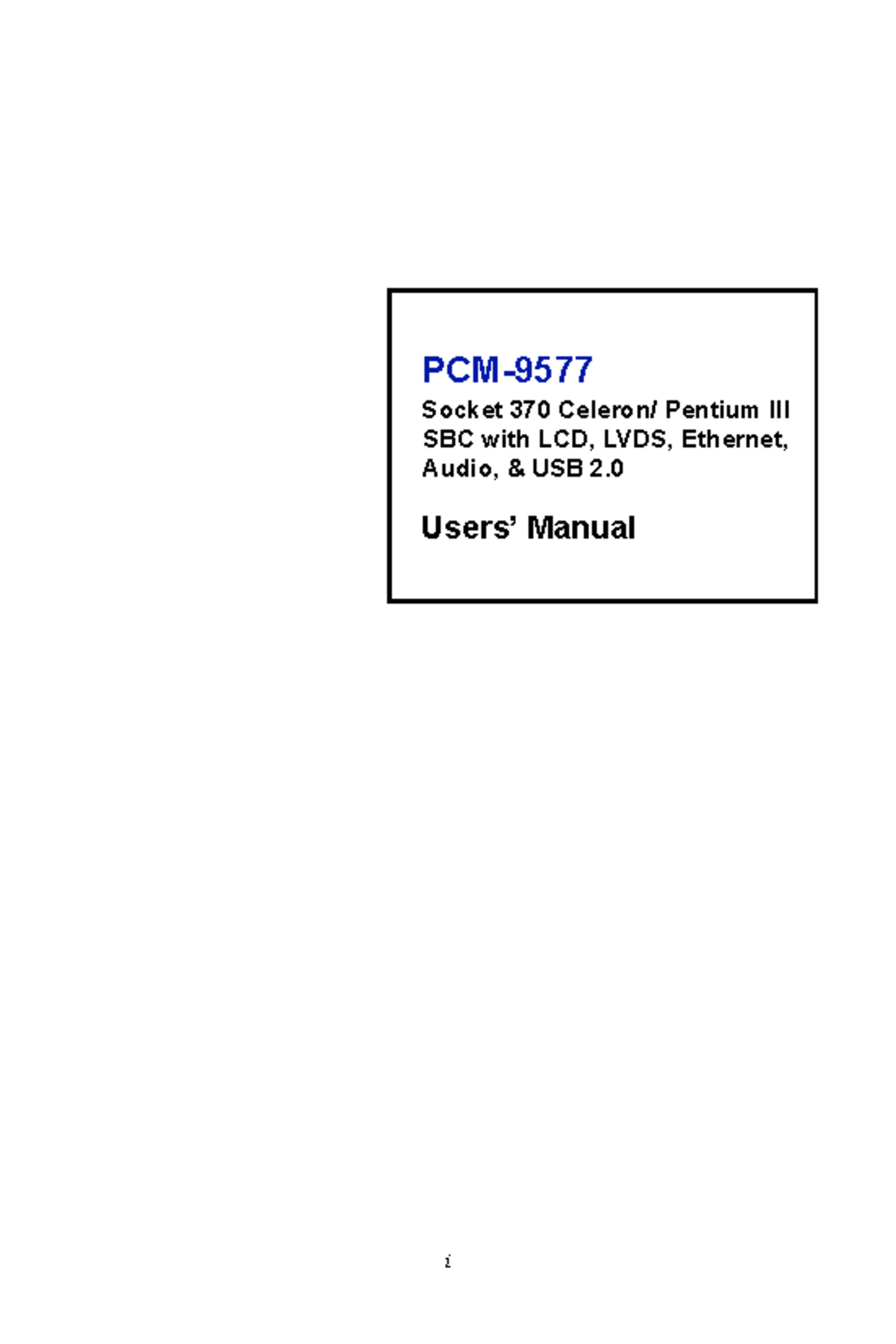 Socket 370 Pentium SBC Manual: PCM-9577 Features & Installation Guide ...