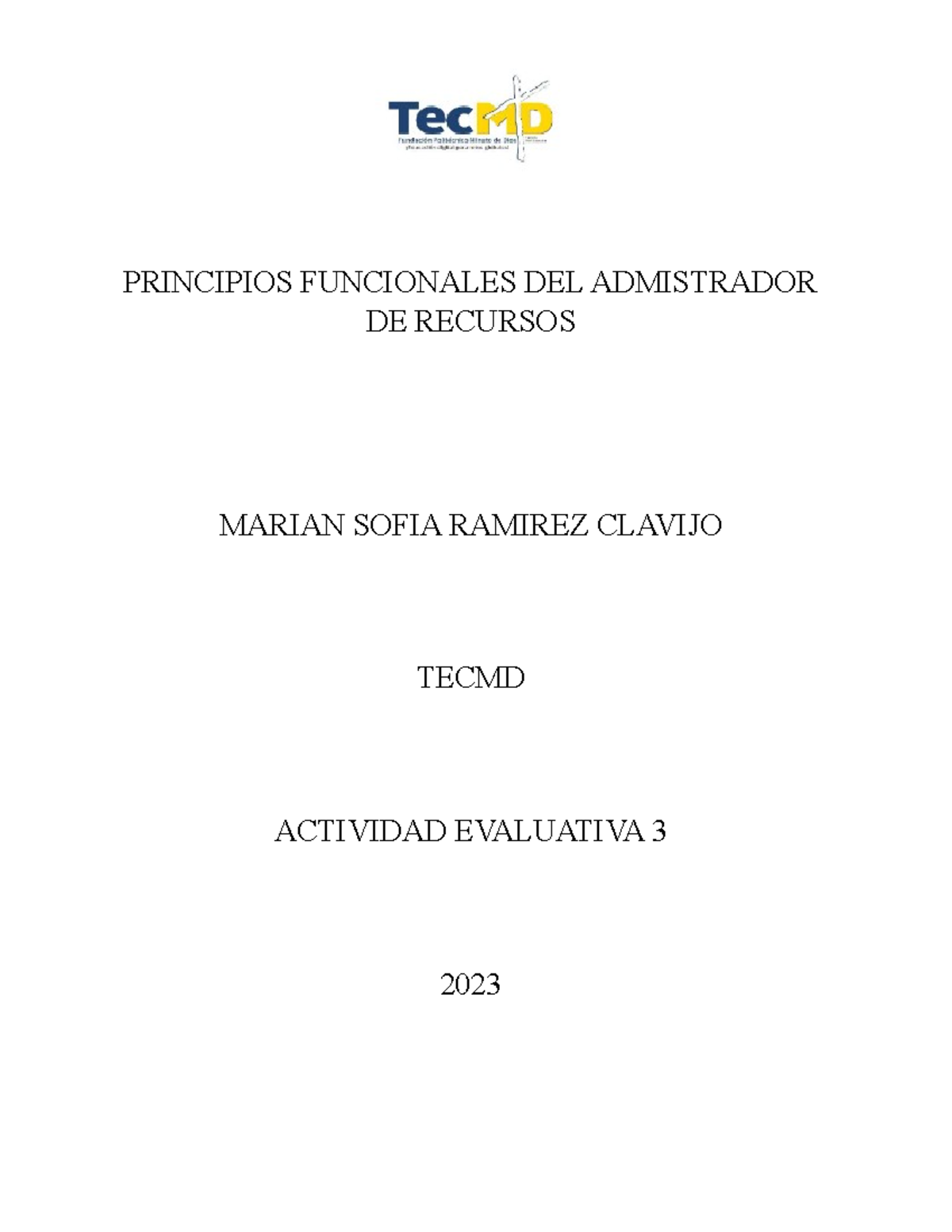 Principios Funcionales del Administrador de Recursos - TECMD Evaluativa ...