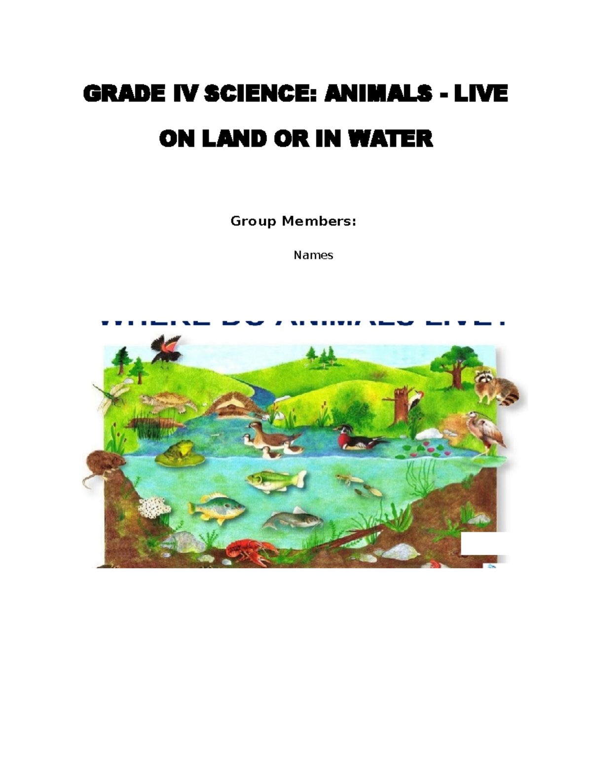 GRADE IV SCIENCE: Animals - Live on Land or in Water Unit Plan - Studocu