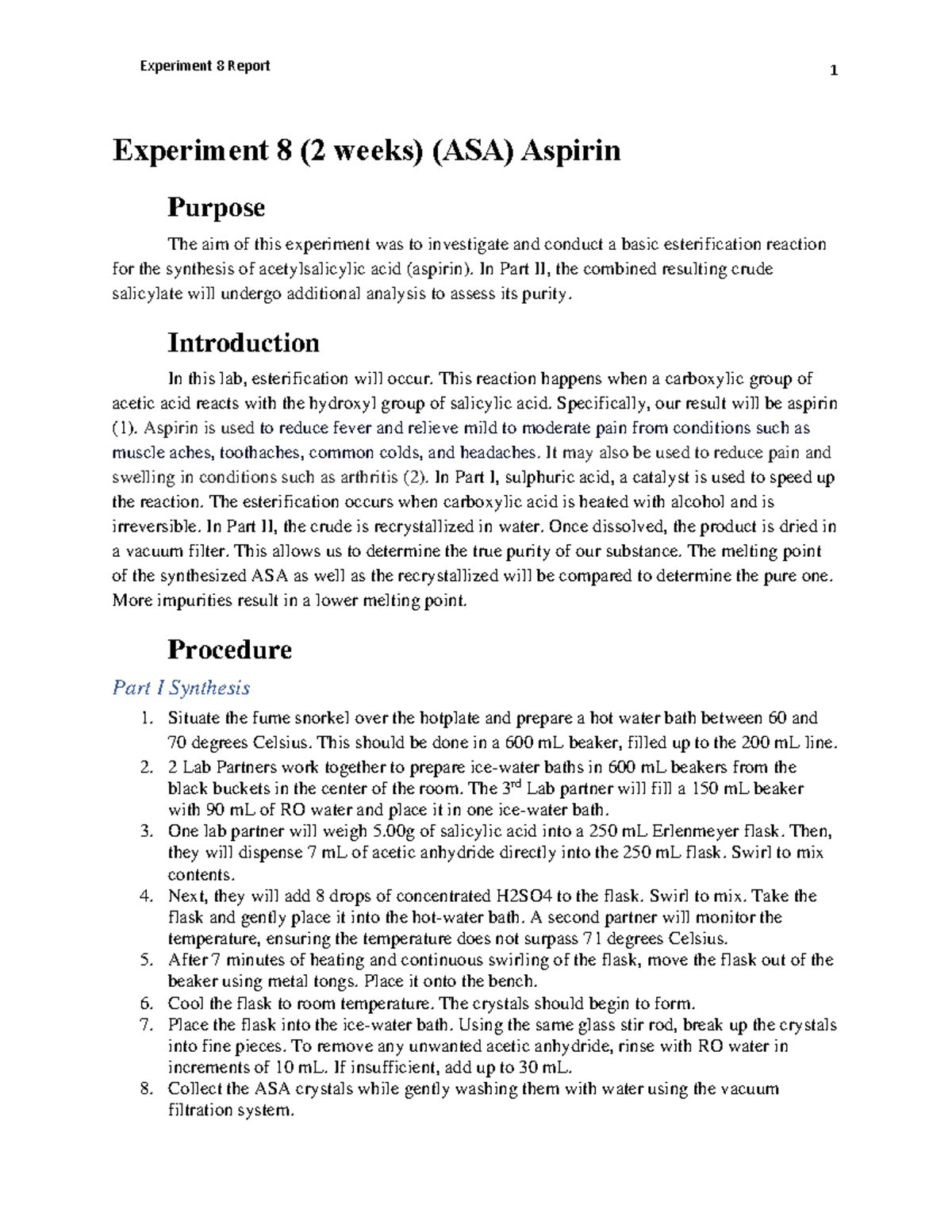 Synthesis and Analysis of Aspirin (ASA): Esterification Lab Report ...