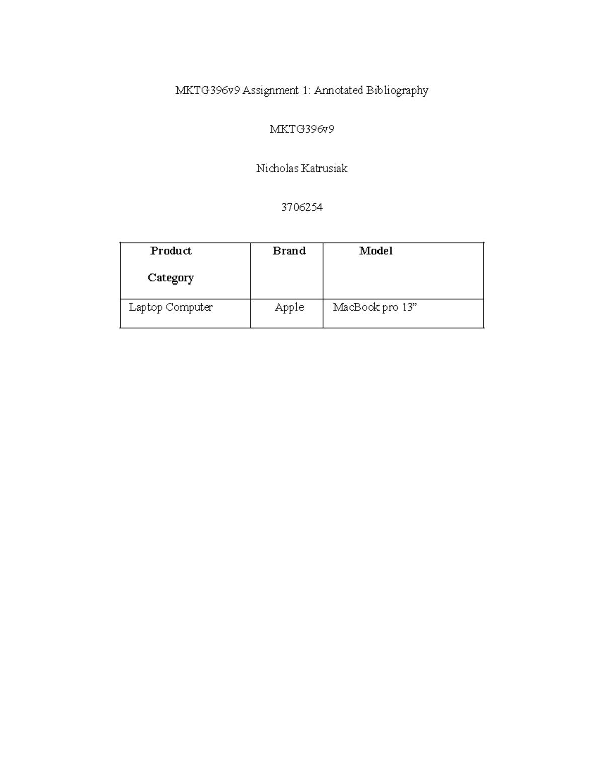 MKTG396v9 Assignment 1b: Annotated Bibliography on MacBook Pro - Studocu