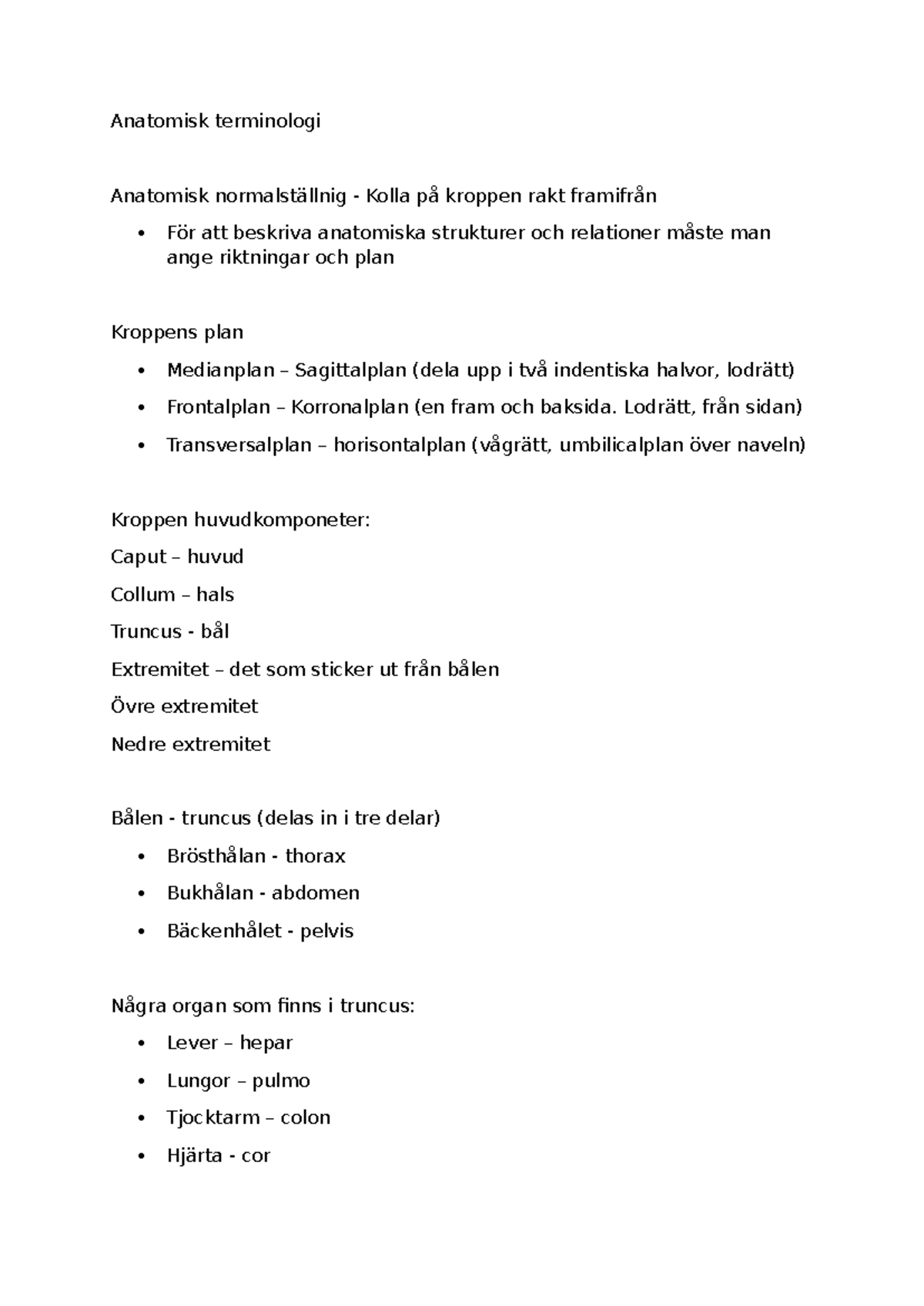 Anatomisk terminologi och kroppens plan T1 - Studocu