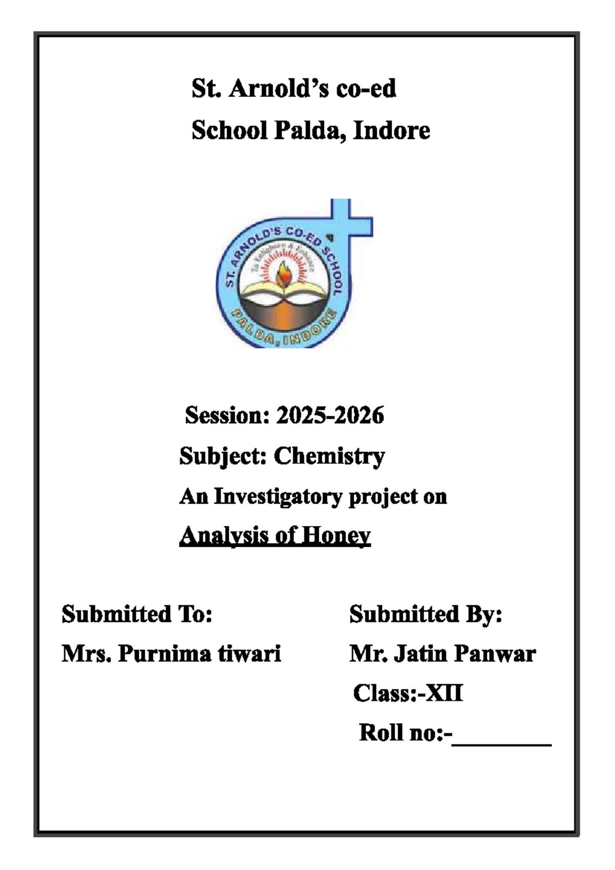 Chem - Investigatory Project on Honey Analysis for Class XII - Studocu