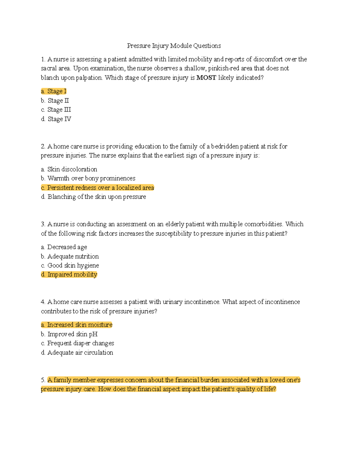 Pressure Injury Module Questions - Upon examination, the nurse observes ...