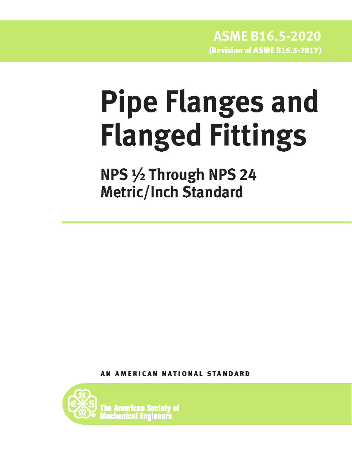 ASME B16: Revision of Pipe Flanges & Fittings NPS ½ to 24 Standards ...