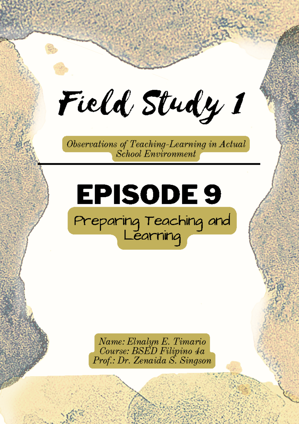 FS1: Episode 9 - Teaching-Learning Practices in Context - Studocu