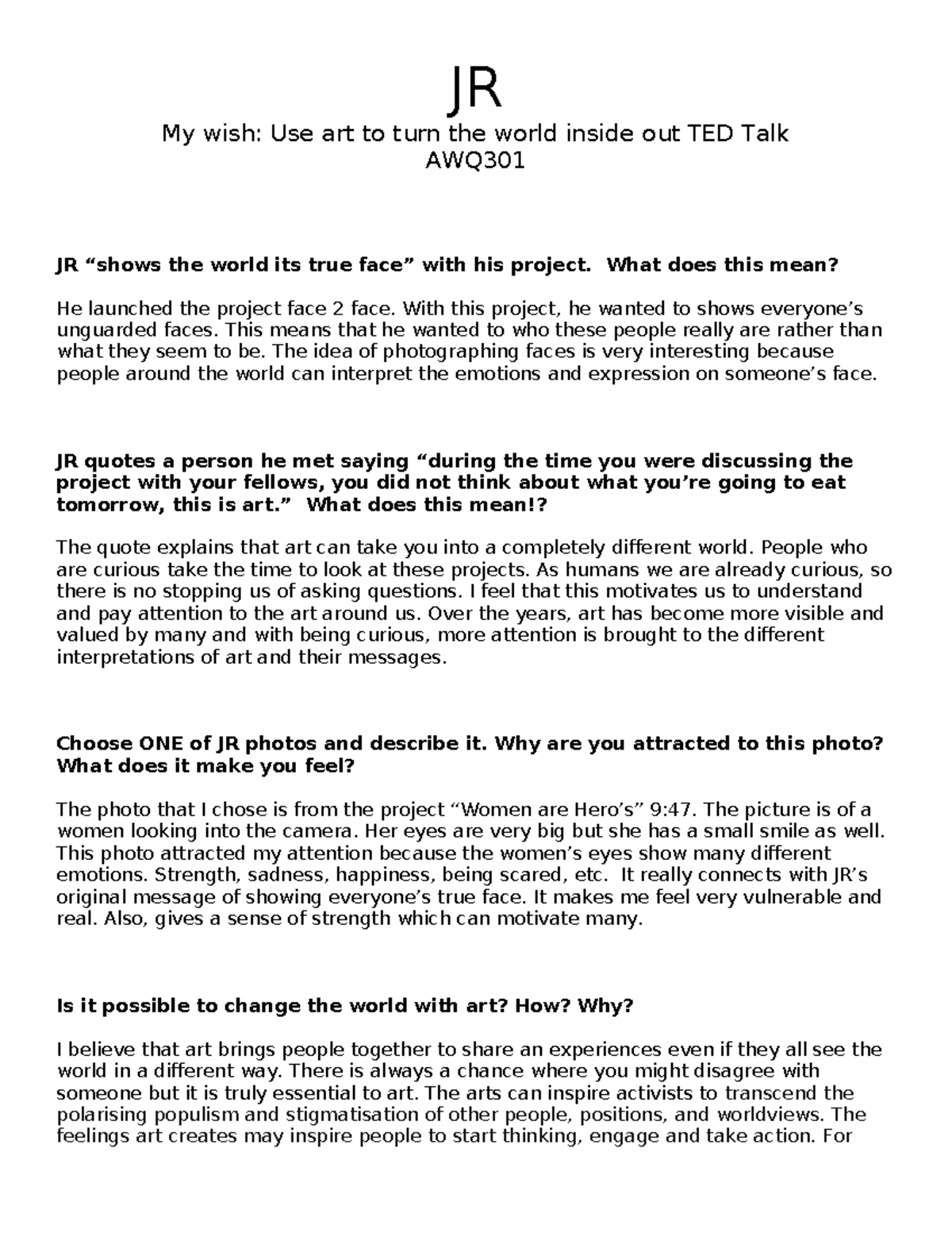 AWQ301 JR TED Talk Response worksheet - JR My wish: Use art to turn the ...