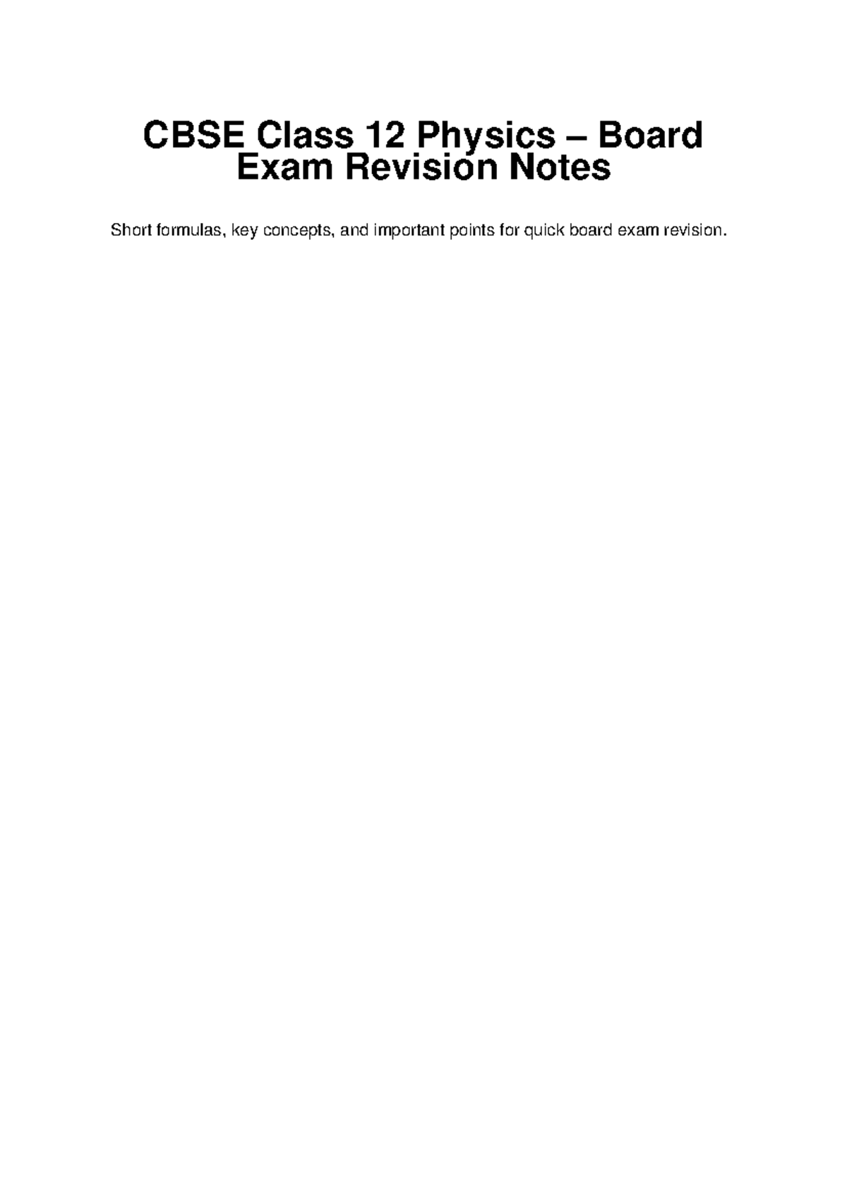 CBSE Class 12 Physics Board Exam Revision Notes: Key Concepts ...
