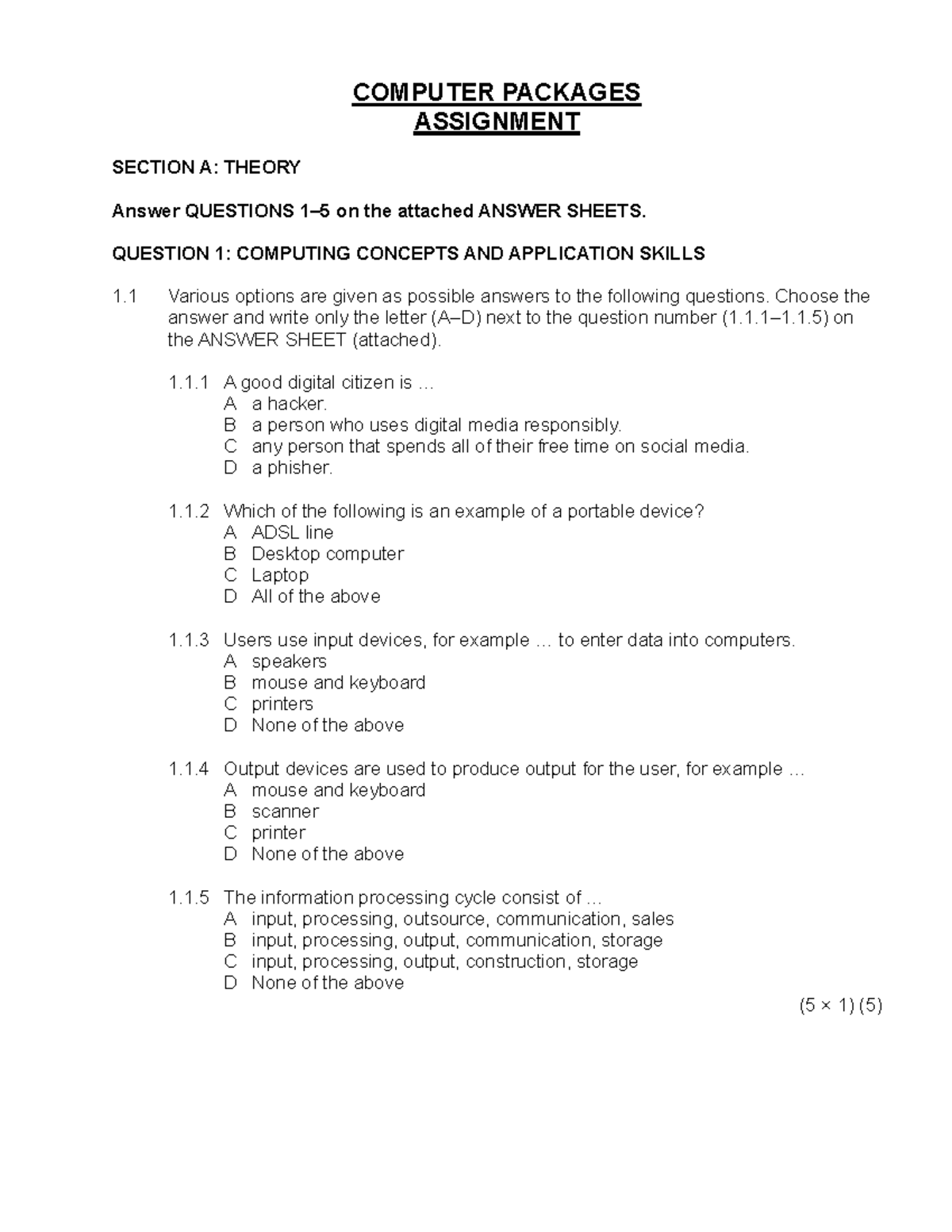 Computer Packages Assignment - COMPUTER PACKAGES ASSIGNMENT SECTION A: THEORY Answer QUESTIONS 1 ...