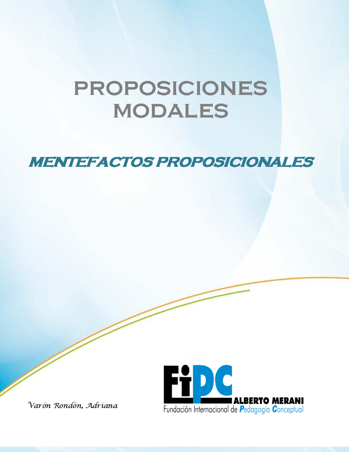 DLC U4 Análisis de Proposiciones y Mentefactos Modales - Studocu