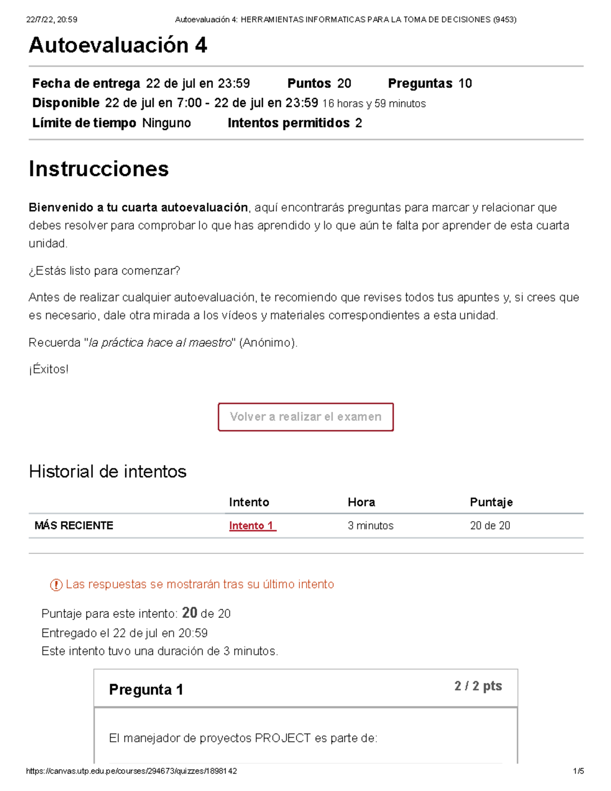 Autoevaluación 4 Herramientas Informaticas PARA LA TOMA DE Decisiones (9453) - Autoevaluación 4 ...