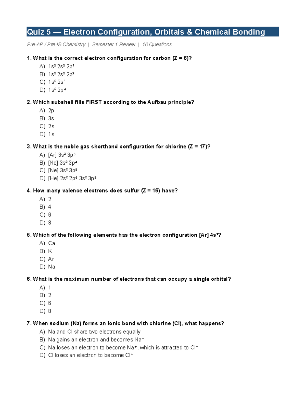 Pre AP Chem Quizzes 5-8: Electron Config, Periodic Trends ...