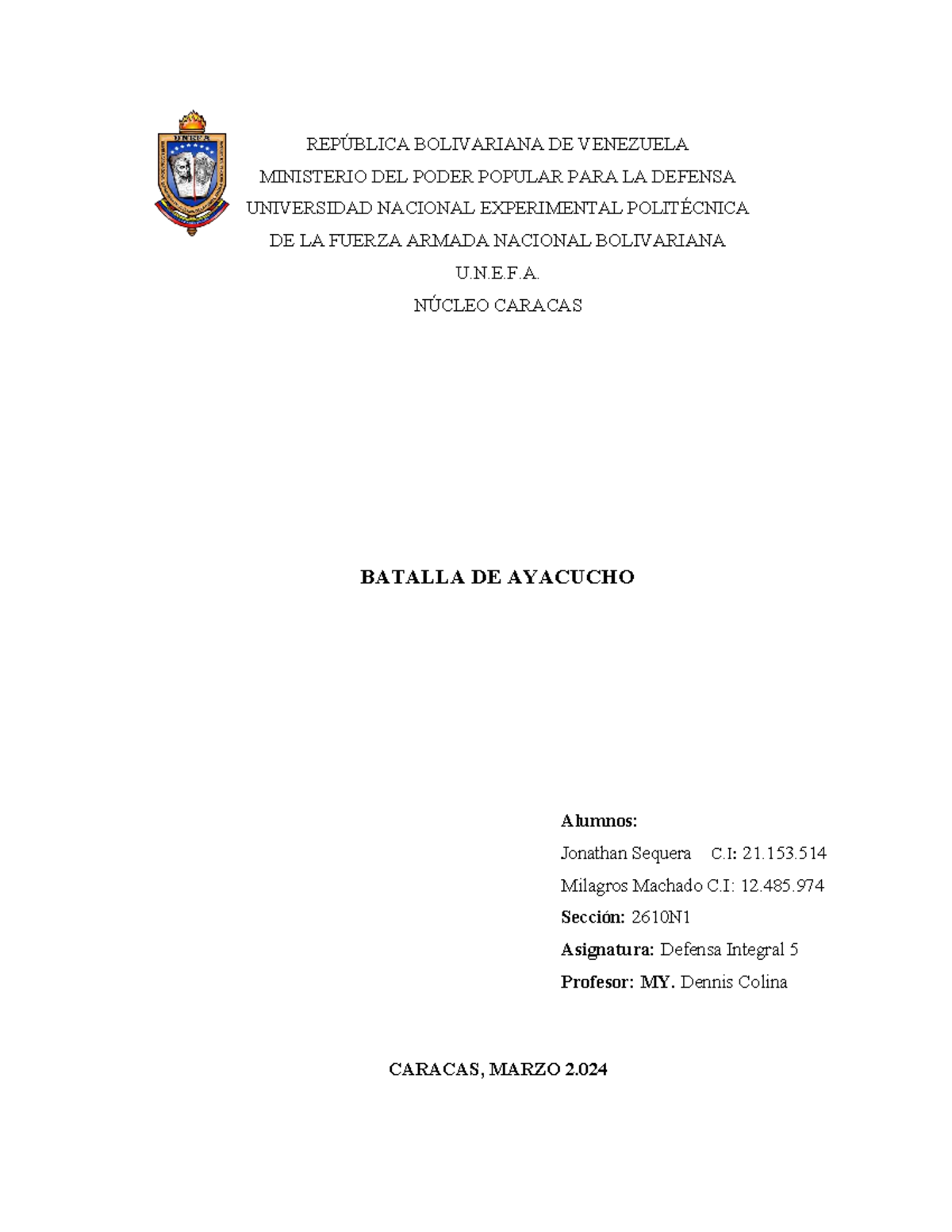 Evaluación De La Batalla De Ayacucho Defensa Integral 5 Studocu