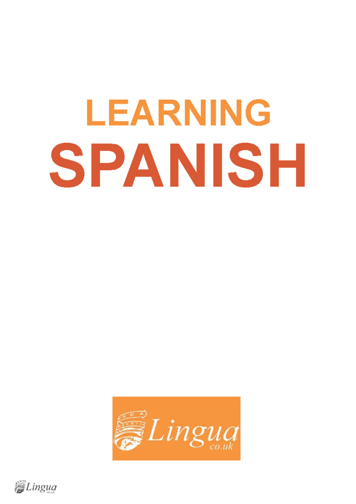 LEARNING SPANISH: A Comprehensive Course Guide (SPAN 101) - Studocu