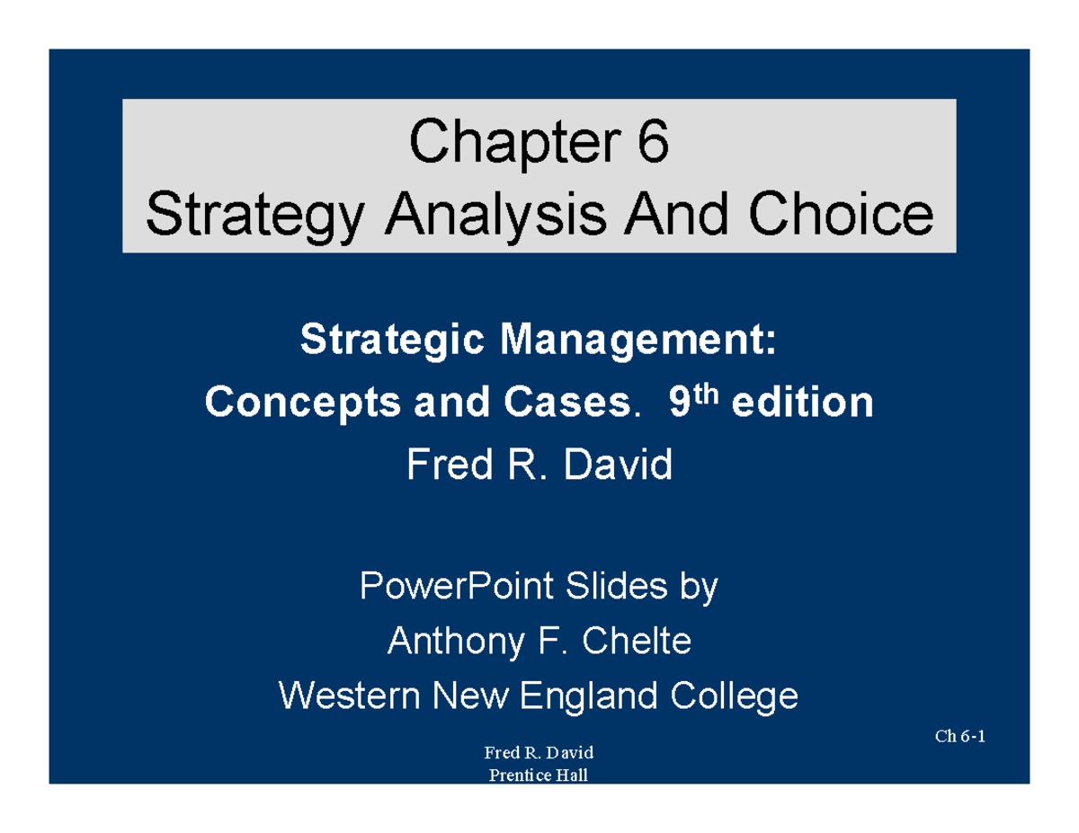 Strategic Management (Chapter 6) Analysis & Choice - Fred R. David - Studocu