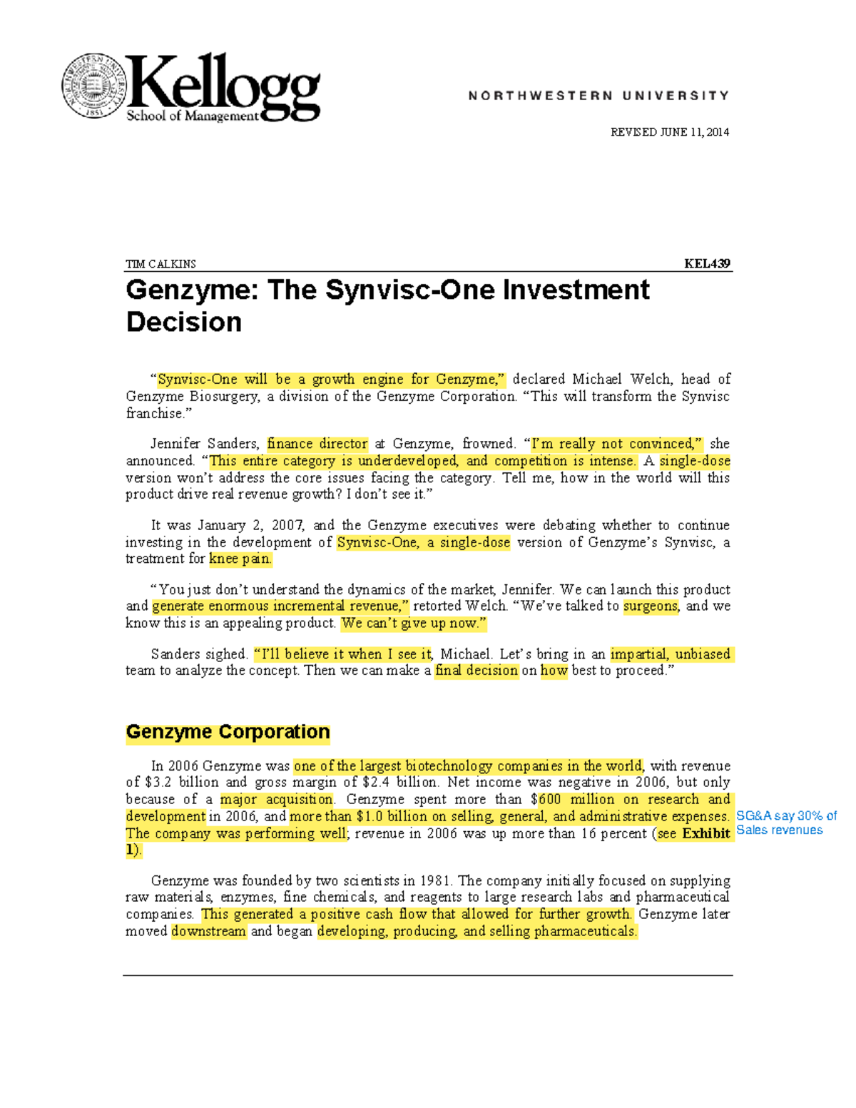 Genzyme Case of study year 2023 - REVISED JUNE 11, 2014 TIM CALKINS KEL Genzyme: The Synvisc-One ...