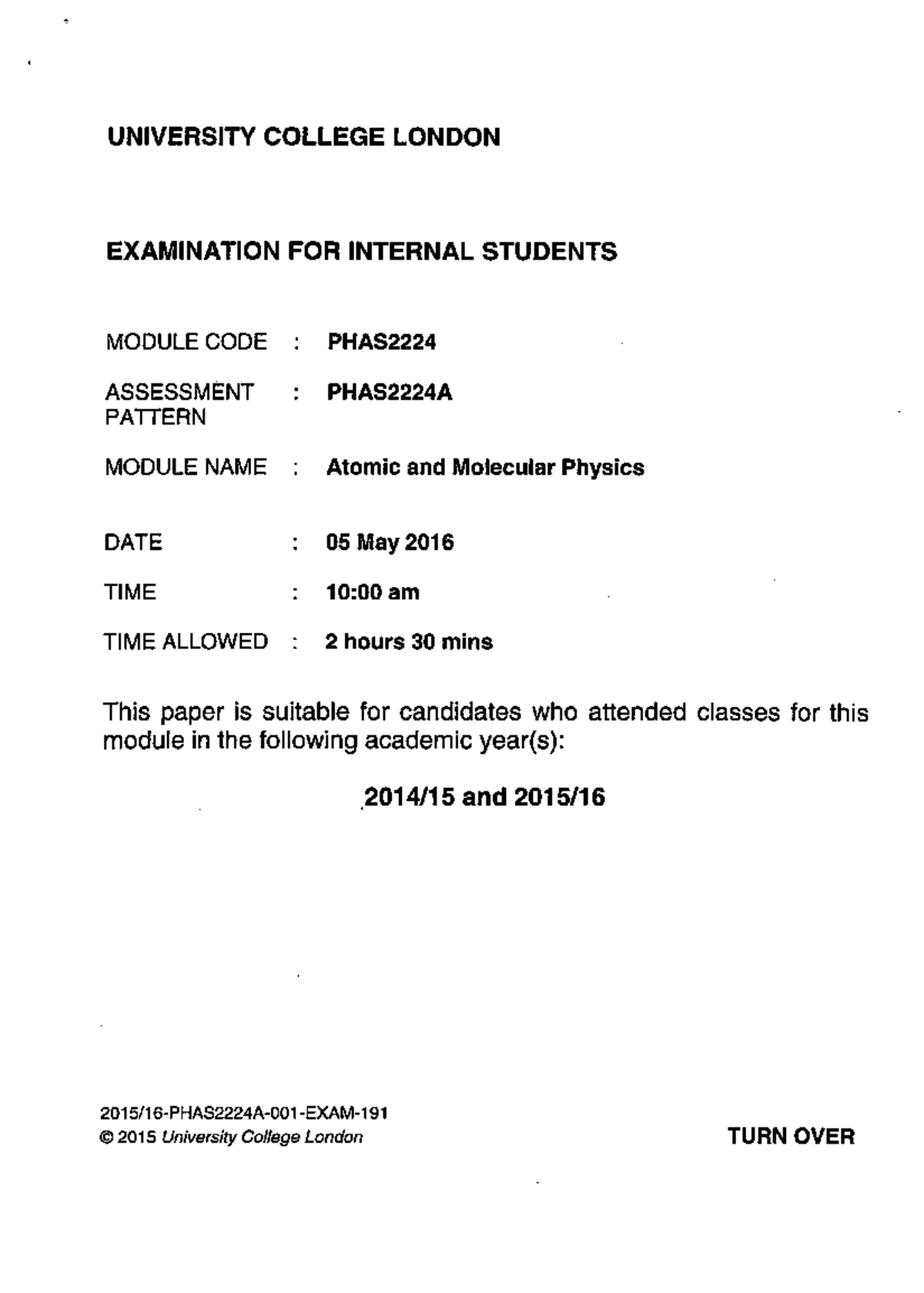 Exam 2016, questions - UNIVERSITY COLLEGE LONDON EXAMINATION FOR INTERNAL STUDENTS MODULE CODE ...