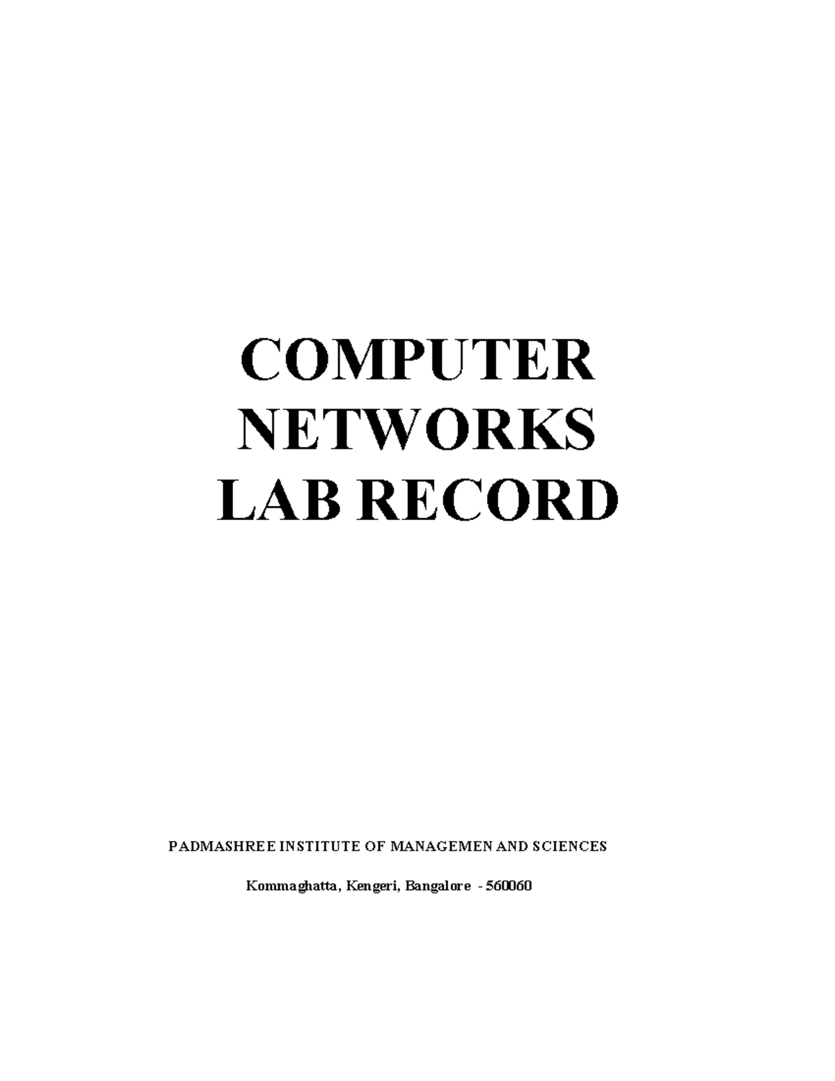 CN LAB Record - COMPUTER NETWORKS LAB RECORD PADMASHREE INSTITUTE OF MANAGEMEN AND SCIENCES ...