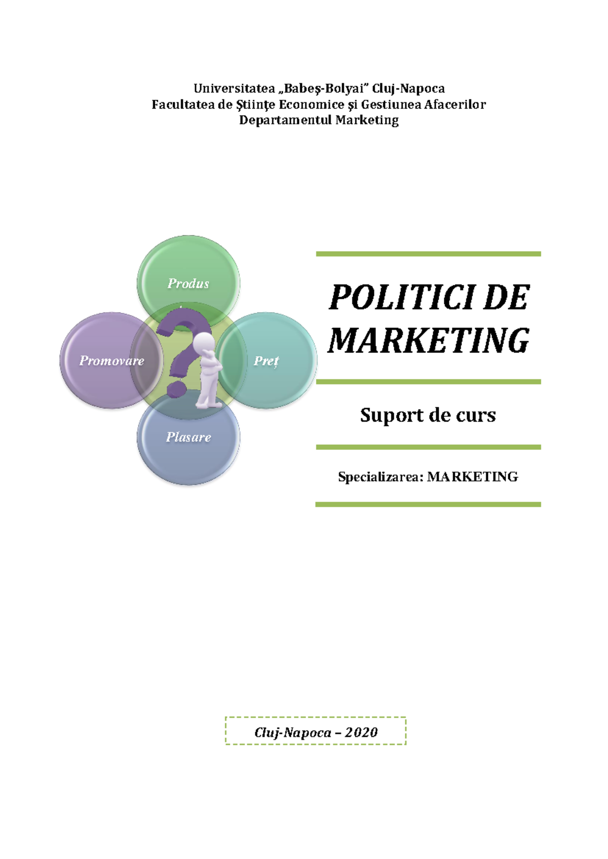 Politici de Marketing - Suport de Curs FSEGA, Specializarea Marketing ...