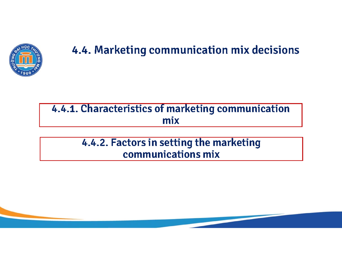 Marketing Communication Mix Decisions: Characteristics & Factors - Studocu