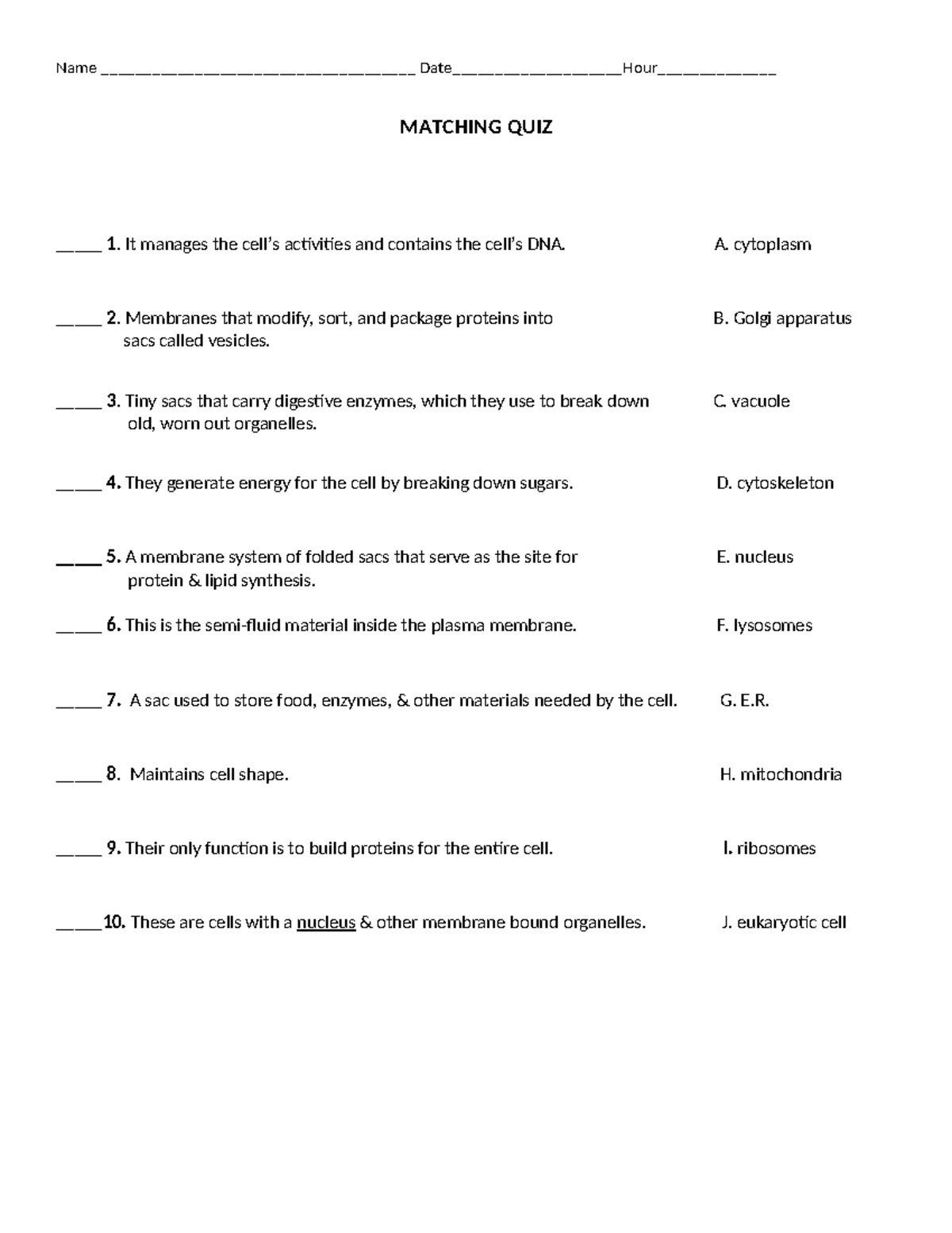 Organelle MATCHING QUIZ 1 (BIO101) - Studocu