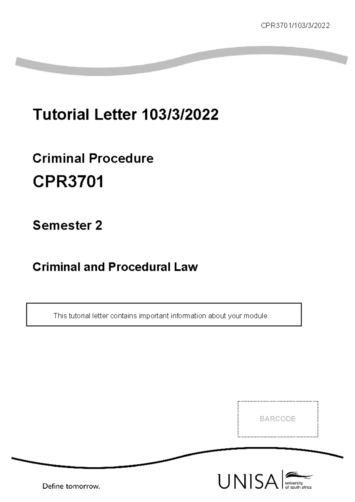 CPR3701 Tutorial Letter 103/3/2023 - Criminal Procedure Overview - Studocu
