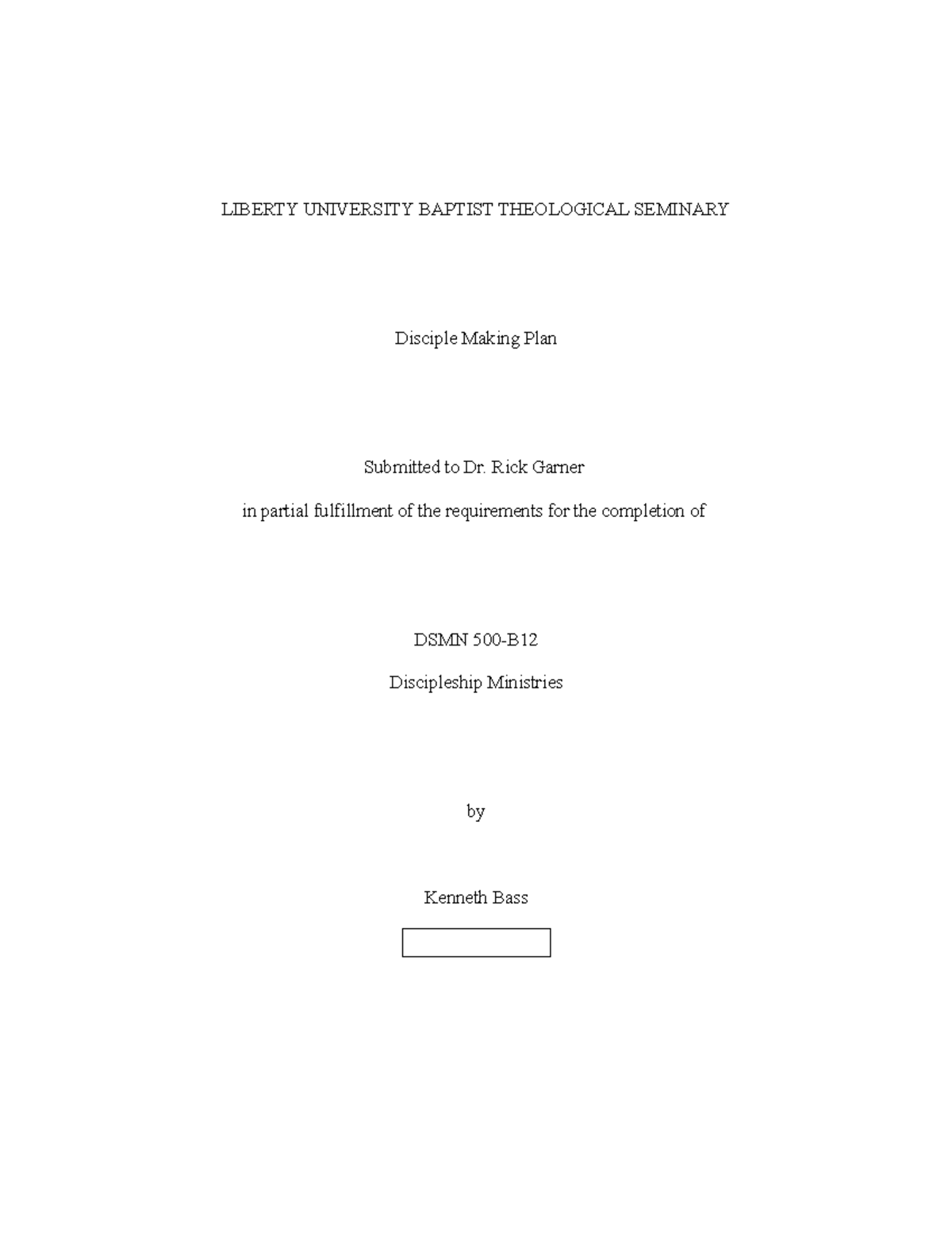 Disciple Making Plan Final Project - LIBERTY UNIVERSITY BAPTIST ...