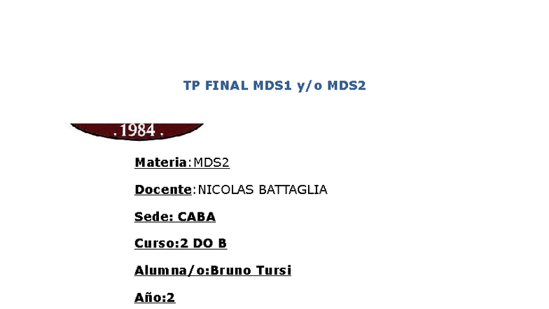 TP FINAL MDS2 - Metodología de Desarrollo de Sistemas 2 - Studocu