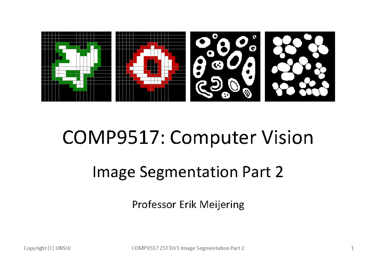 COMP9517: Advanced Techniques in Image Segmentation Part 2 - Studocu