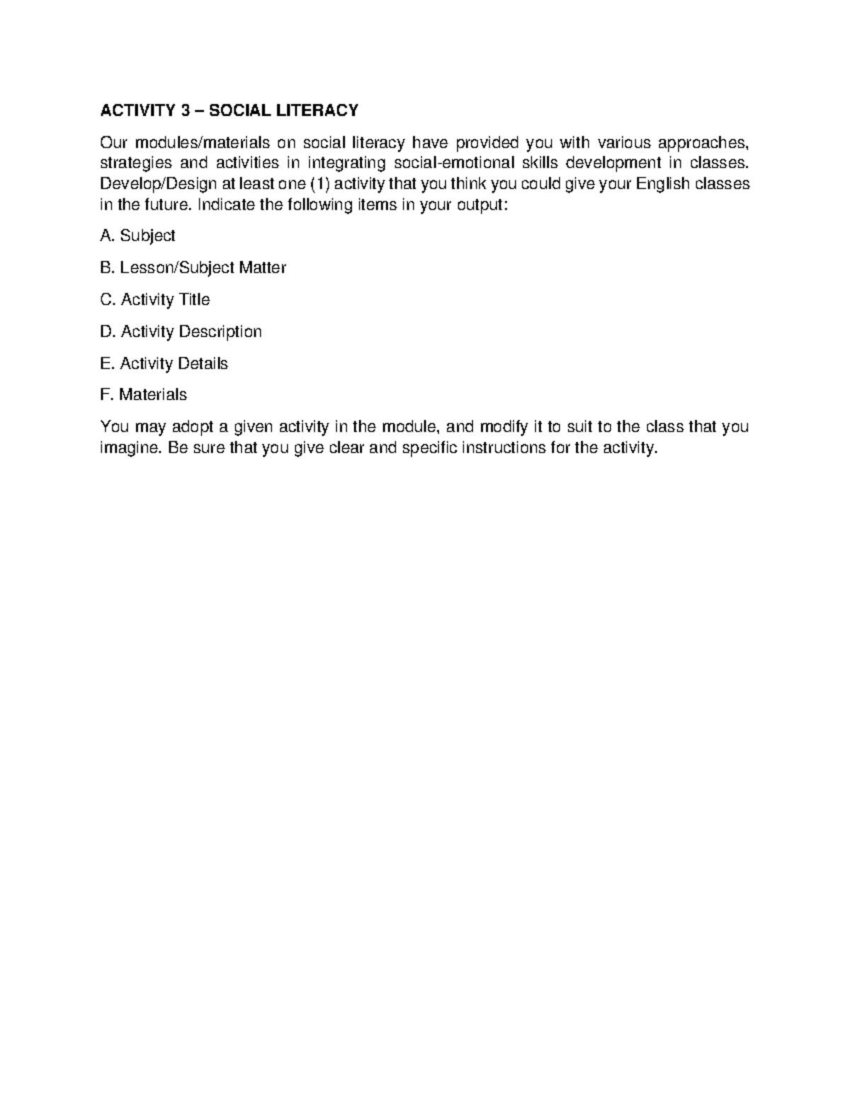 Activity 3 Social Literacy - ACTIVITY 3 – SOCIAL LITERACY Our modules ...