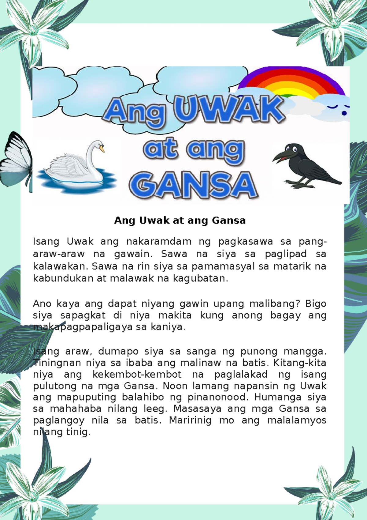 Ang uwak at Ang Gansa (Sean) - Ang Uwak at ang Gansa Isang Uwak ang nakaramdam ng pagkasawa sa ...