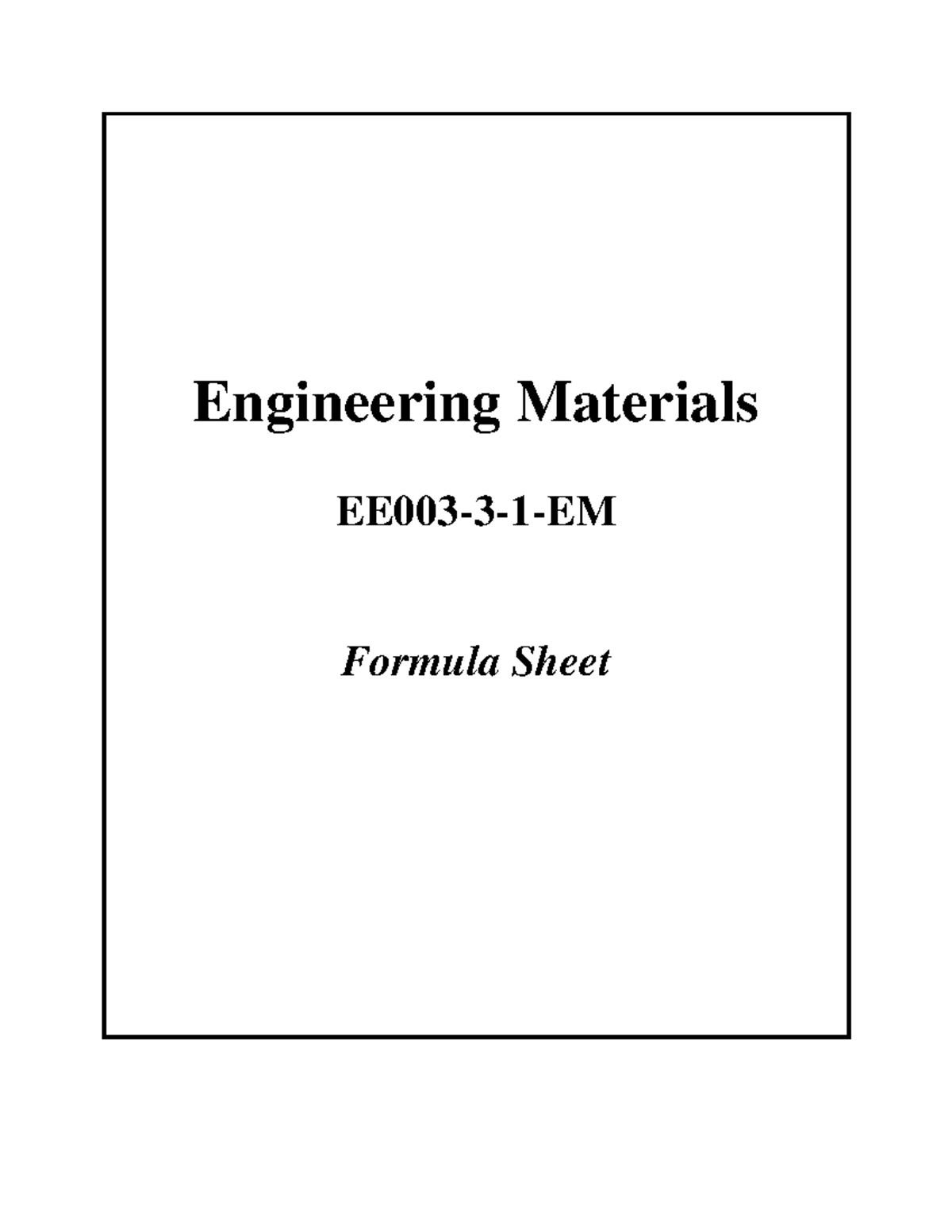 Engineering Materials Formula Sheet for EE003-3-1-EM - Studocu