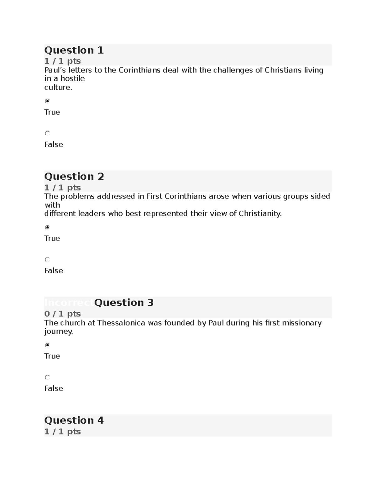 Quiz- Paul's Letters 1 - Question 1 1 / 1 pts Paul’s letters to the Corinthians deal with the ...