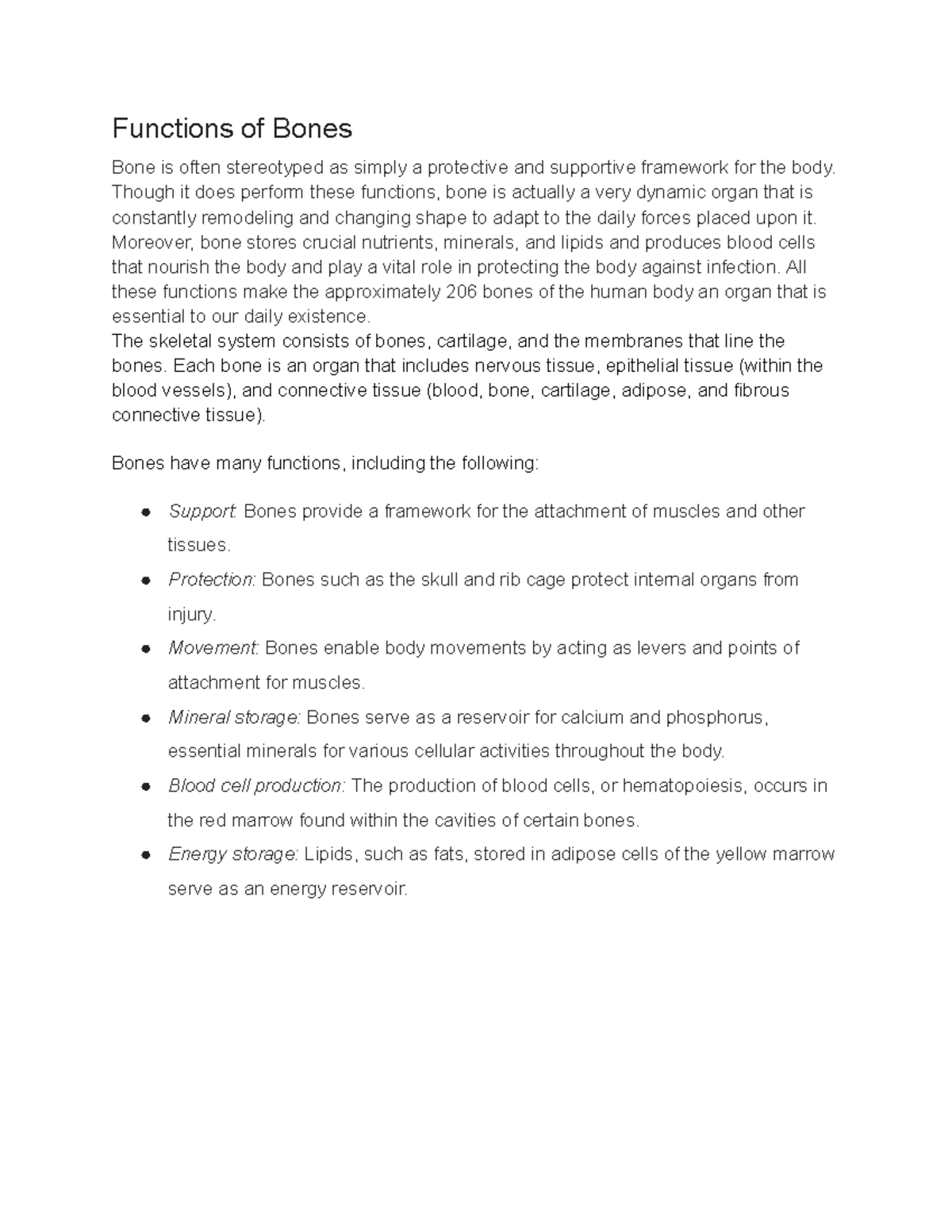 Functions of Bones - Bone is often stereotyped as simply a protective and supportive framework ...