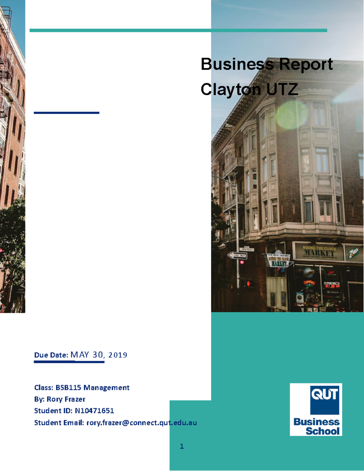 Business Report final - Due Date: MAY 30, 2019 Class: BSB115 Management ...