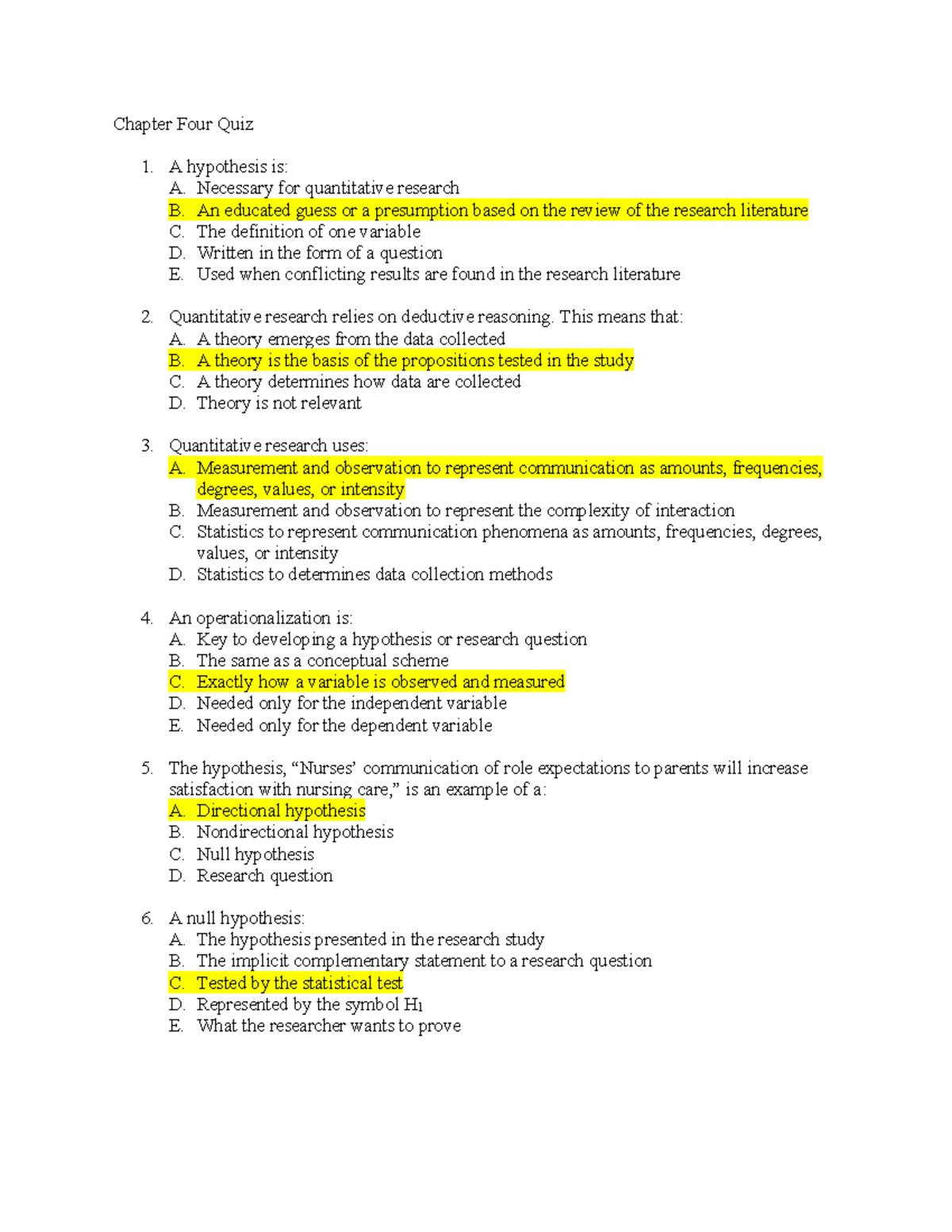 Chapter Four Quiz - Della - Chapter Four Quiz 1. A hypothesis is: A ...