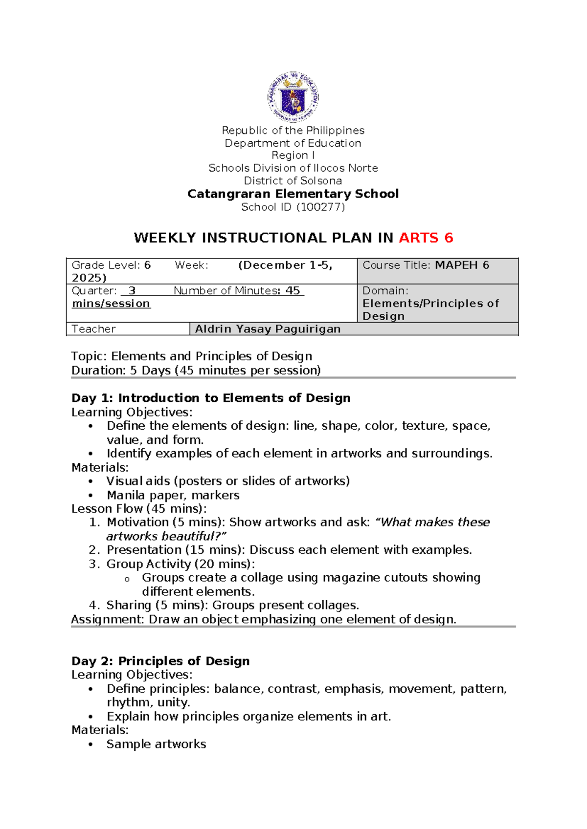 WEEKLY INSTRUCTIONAL PLAN FOR MAPEH 6: ELEMENTS & PRINCIPLES OF DESIGN ...