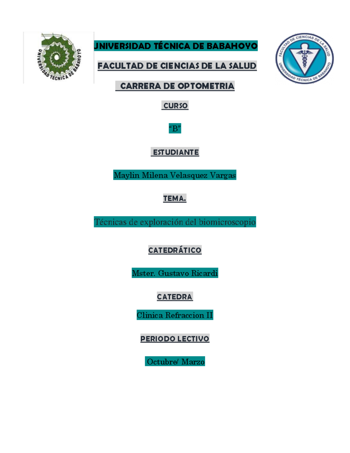 Técnicas de Exploración del Biomicroscopio - Optometría II - Studocu