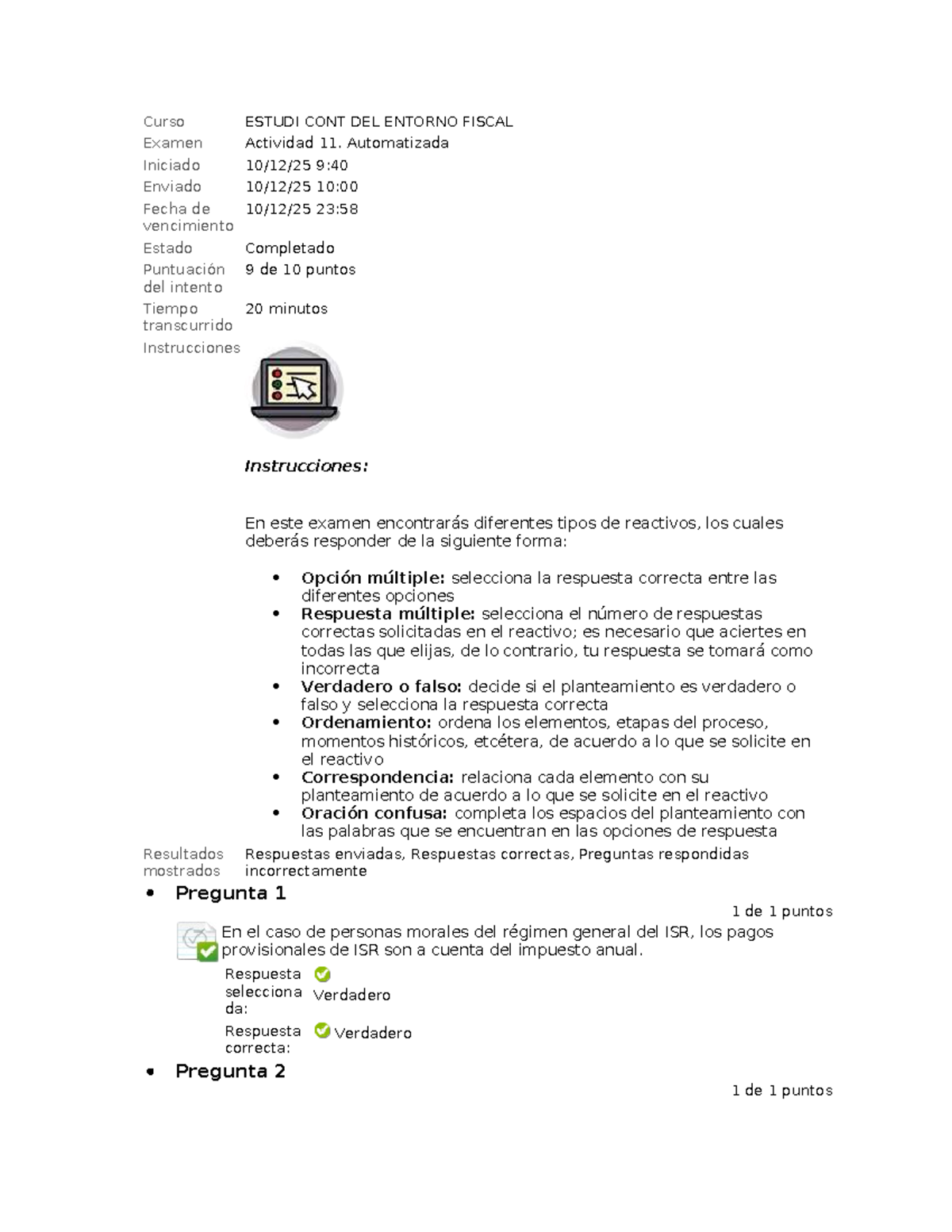Curso ESTUDI CONT DEL ENTORNO FISCAL Examen Actividad 11 - Respuestas y ...