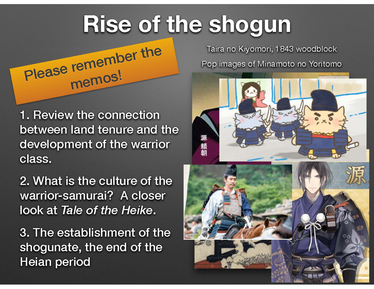 The Rise of the Shogunate: Land Tenure & Warrior Culture in Japan (HIST ...