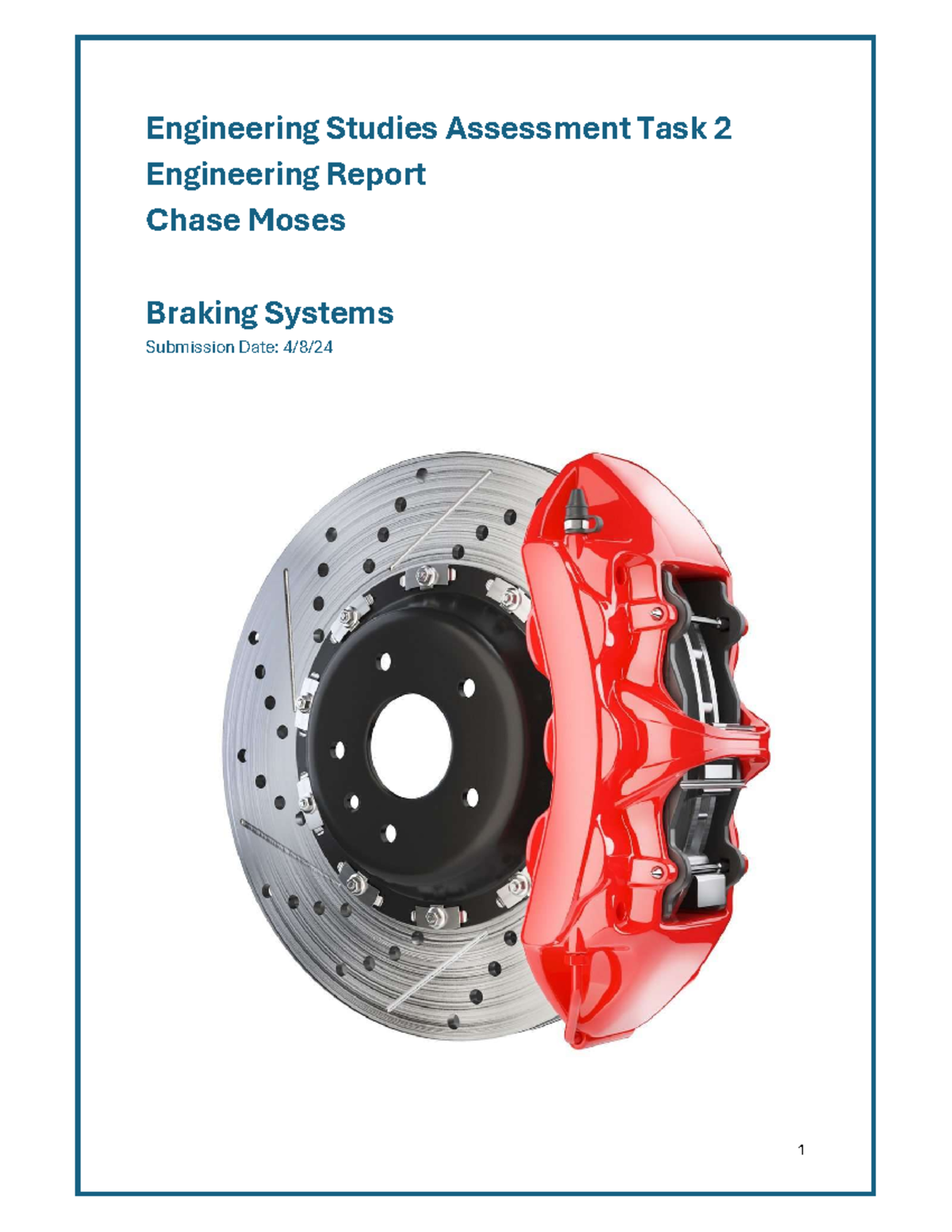 ENGG 202 Assessment Task 2: Engineering Report on Braking Systems - Studocu