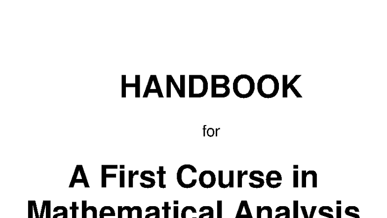Handbook for A First Course in Mathematical Analysis (2015) - Studocu