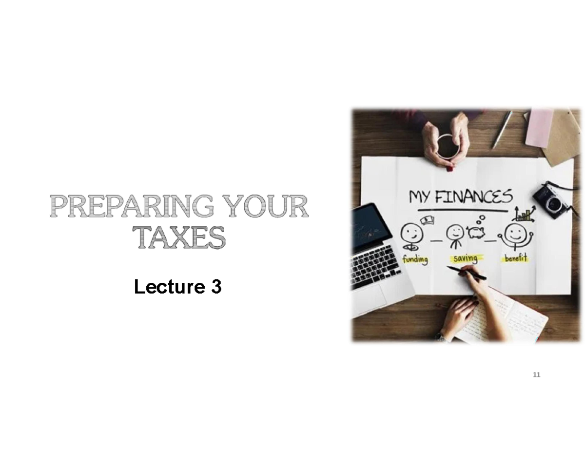 Lecture 3 Preparing Your Taxes - Lecture UNDERSTANDING INCOME TAX ...