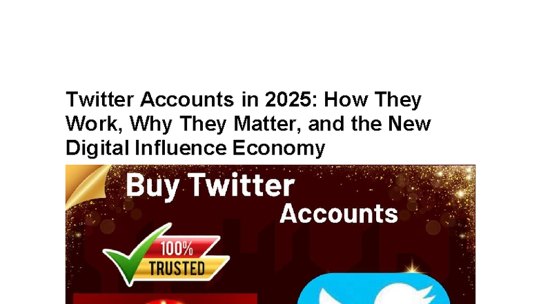 Twitter Accounts in 2025: Understanding Their Evolution and Impact ...
