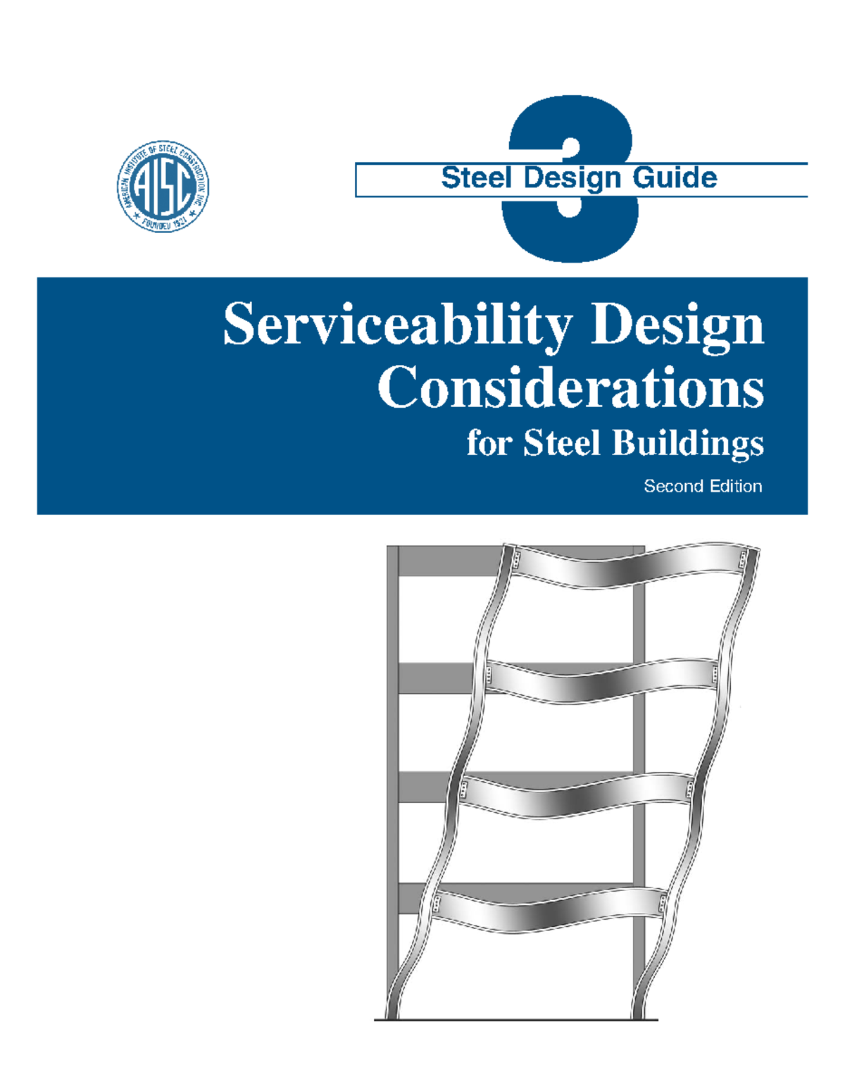 AISC DG3 - Serviceability design considerations for steel buildings ...