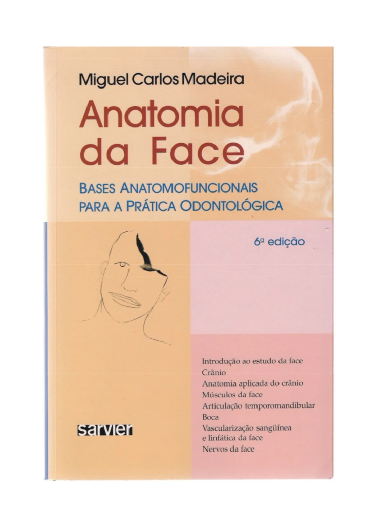 Questoes Anatomia - ATIVIDADE OSTEOLOGIA DO CR¬NIO 1- O crânio constitui o esqueleto da face e ...