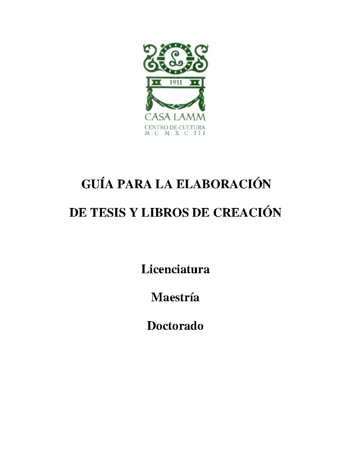 Guia para elaboracion de tesis - GUÍA PARA LA ELABORACIÓN DE TESIS Y ...