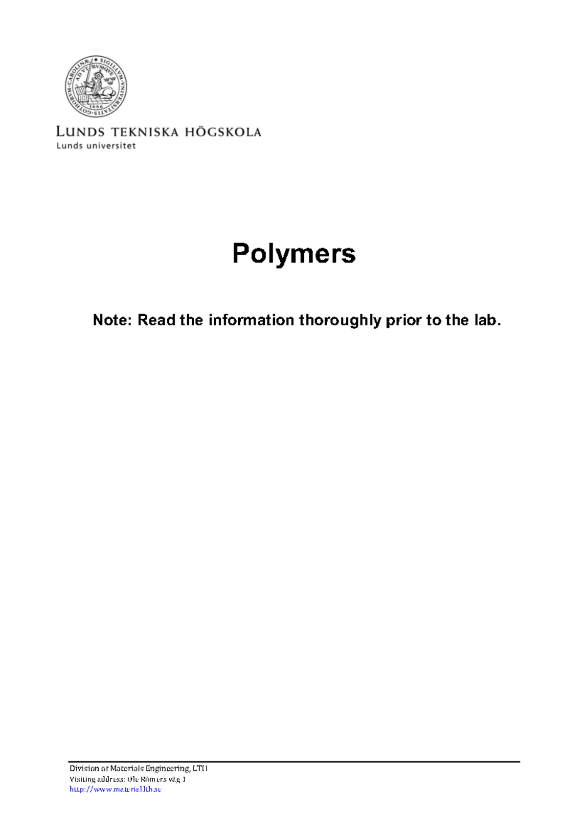 FKMA01-Lab Guide-Polymers - Division of Materials Engineering, LTH Visiting address: Ole Römers ...